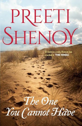 The One You Cannot Have • PREETI SHENOY
